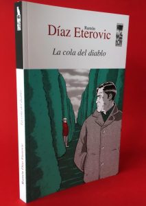 "La cola del diablo", de Ramón Díaz Eterovic: Verdades que se develan ...