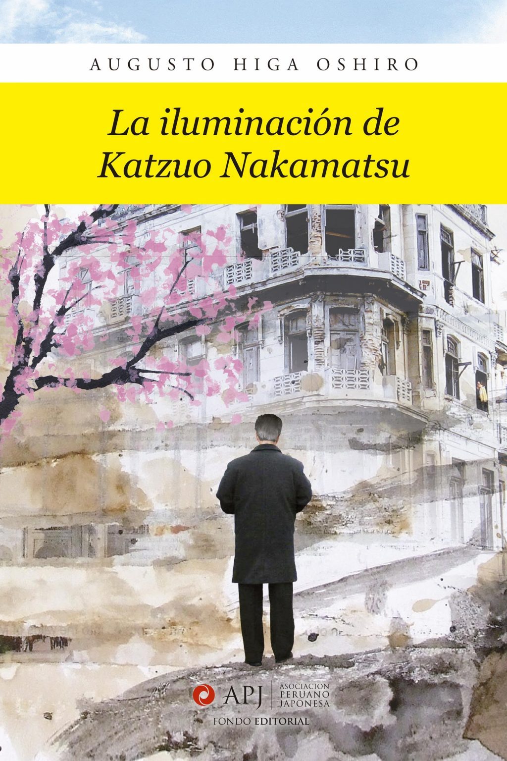 "La iluminación de Katzuo Nakamatzu", de Augusto Higa Oshiro