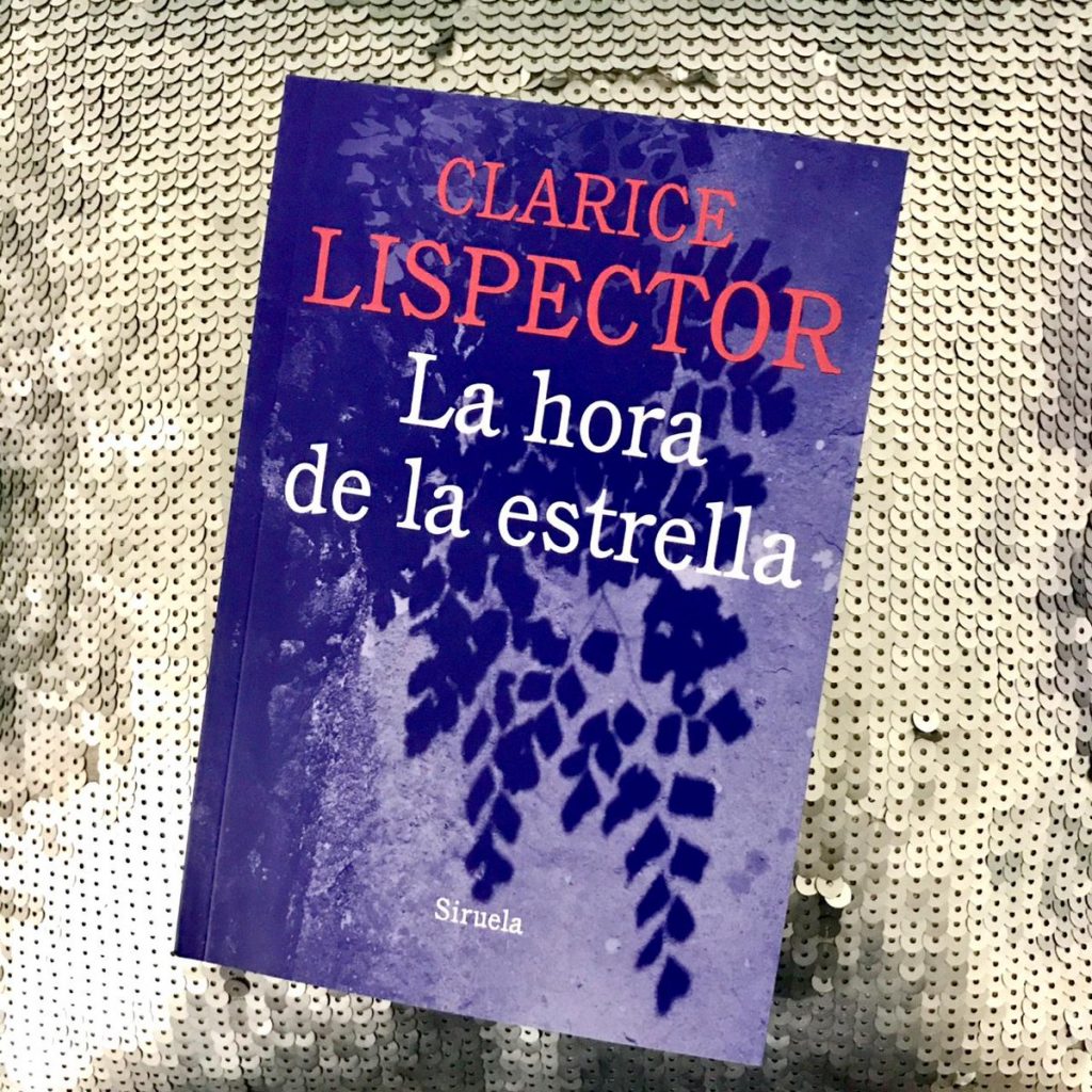 "La hora de la estrella", de Clarice Lispector: Una inocencia herida ...